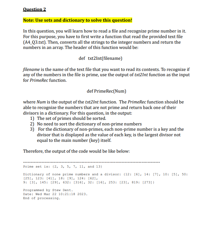 Solved Question 2 Note: Use sets and dictionary to solve | Chegg.com