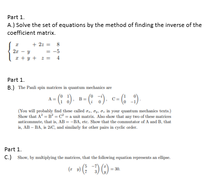 Solved Part 1. A.) Solve the set of equations by the method | Chegg.com