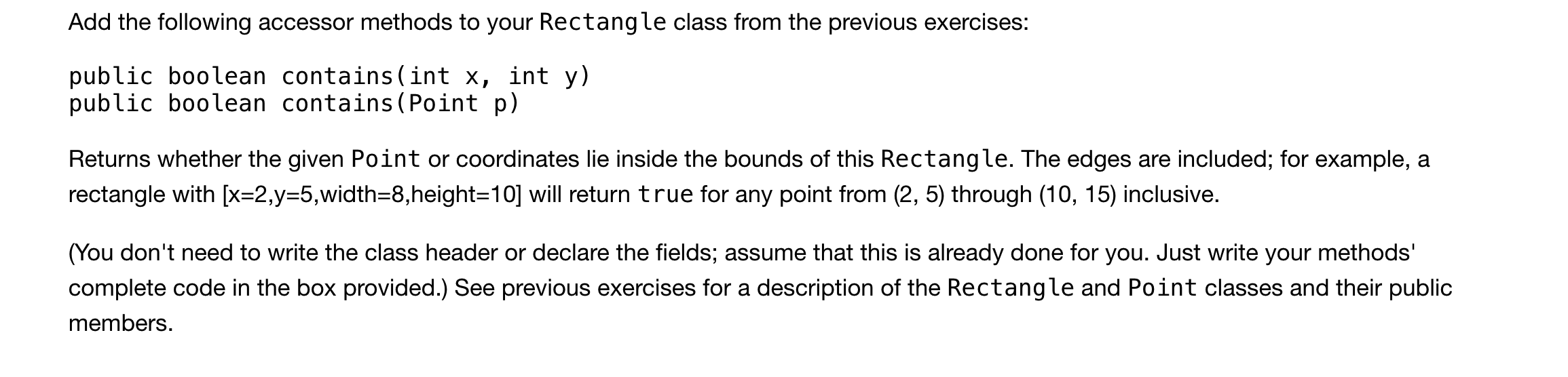 Add the following accessor methods to your Rectangle | Chegg.com