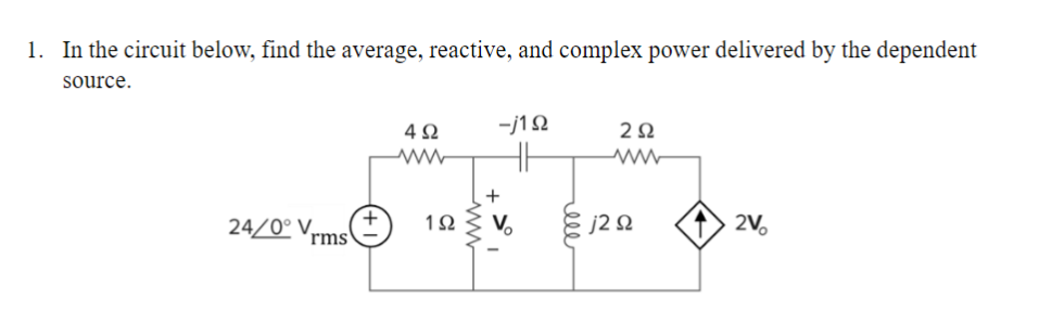Solved 1. In the circuit below, find the average, reactive, | Chegg.com
