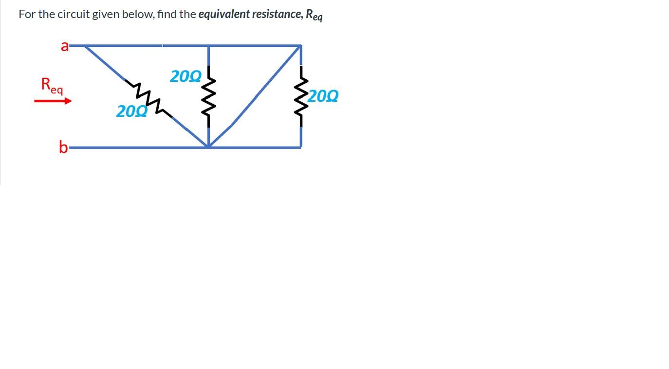 Solved For the circuit given below, find the equivalent | Chegg.com