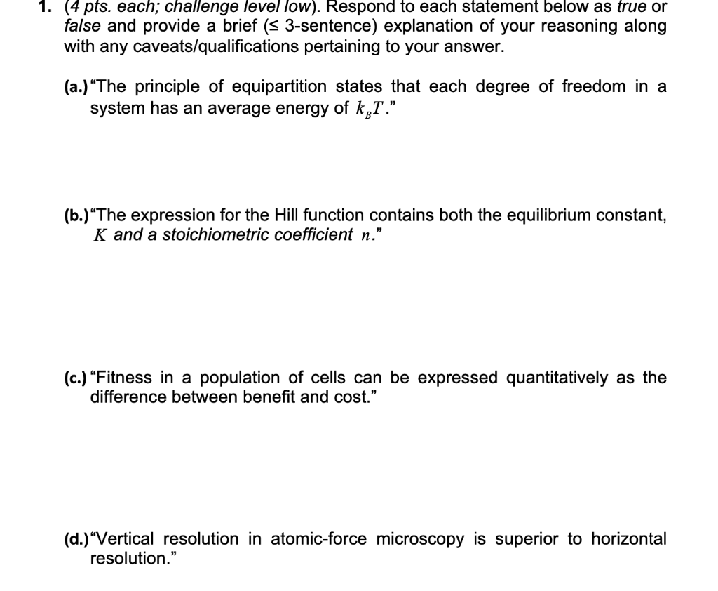 Solved ( 4 pts. each; challenge level low). Respond to each | Chegg.com
