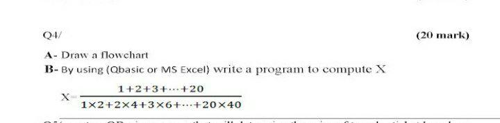 Solved 04/ (20 mark) A- Draw a flowchart B- By using (Qbasic | Chegg.com