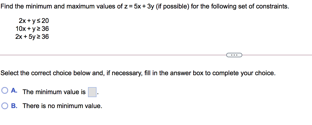 Solved Find the minimum and maximum values of z = 5x + 3y | Chegg.com