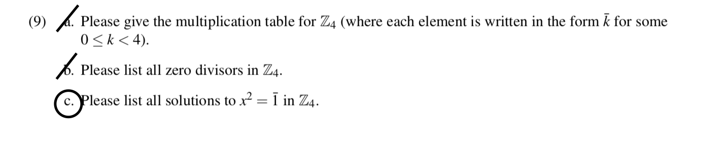 Solved (9) k. Please give the multiplication table for Z4 | Chegg.com