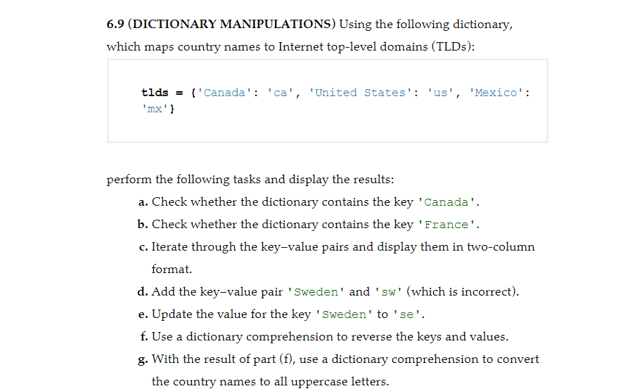 Solved 6.9 (DICTIONARY MANIPULATIONS) Using the following | Chegg.com