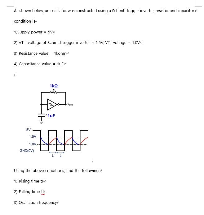 Solved As shown below, an oscillator was constructed using a | Chegg.com