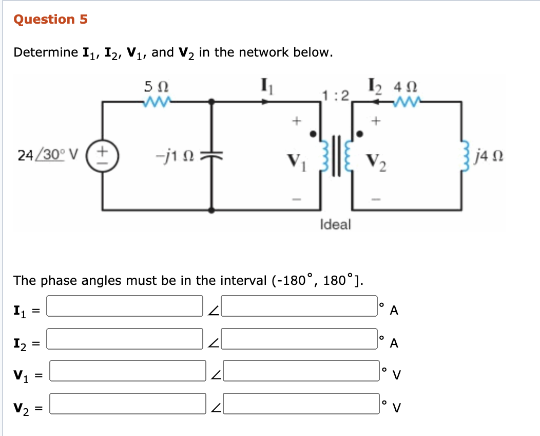 Solved Question 5 Determine I1, I2, V1, and V2 in the | Chegg.com