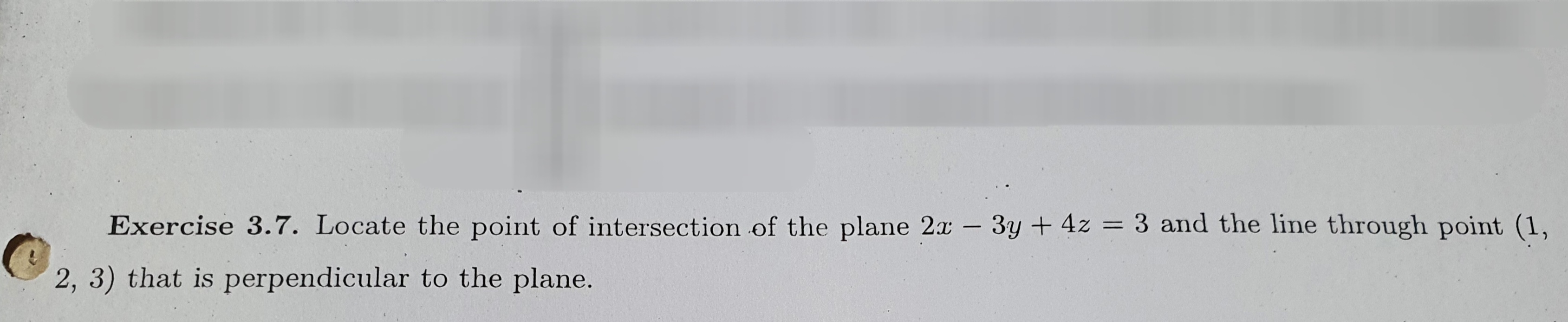Solved Exercise 3.7. Locate the point of intersection of the | Chegg.com