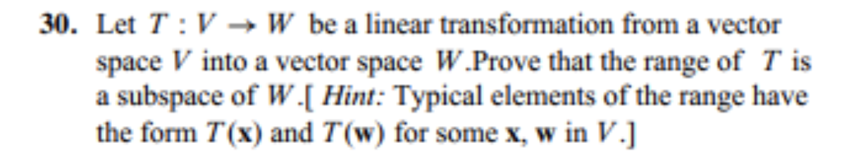 Solved 30. Let T:V W be a linear transformation from a | Chegg.com