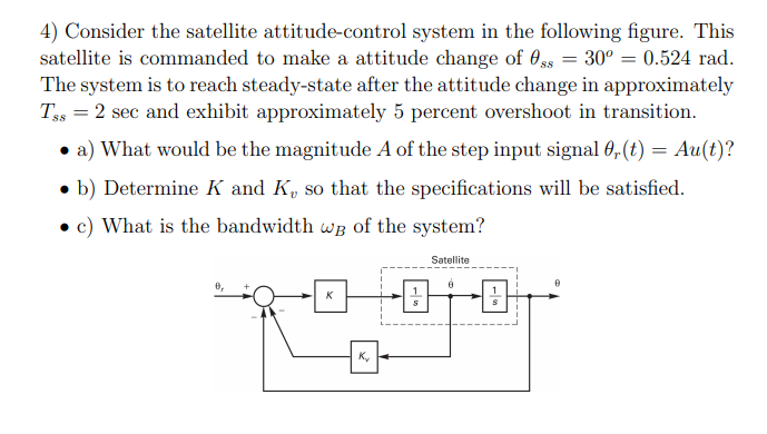 Solved 4 Consider The Satellite Attitude Control System In