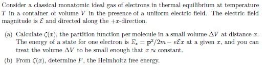Solved Consider A Classical Monatomic Ideal Gas Of Electrons