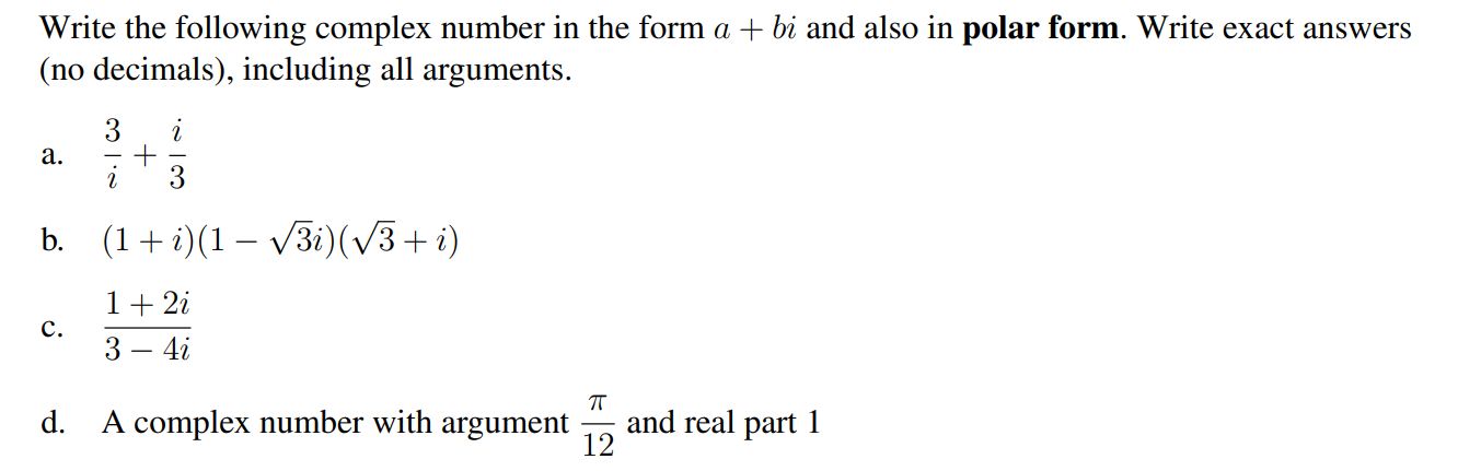 Solved Write the following complex number in the form a + bi | Chegg.com