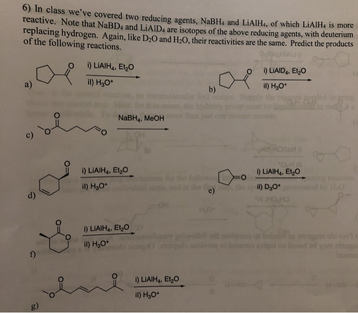 Solved ) In class we've covered two reducing agents, NaBH4 | Chegg.com