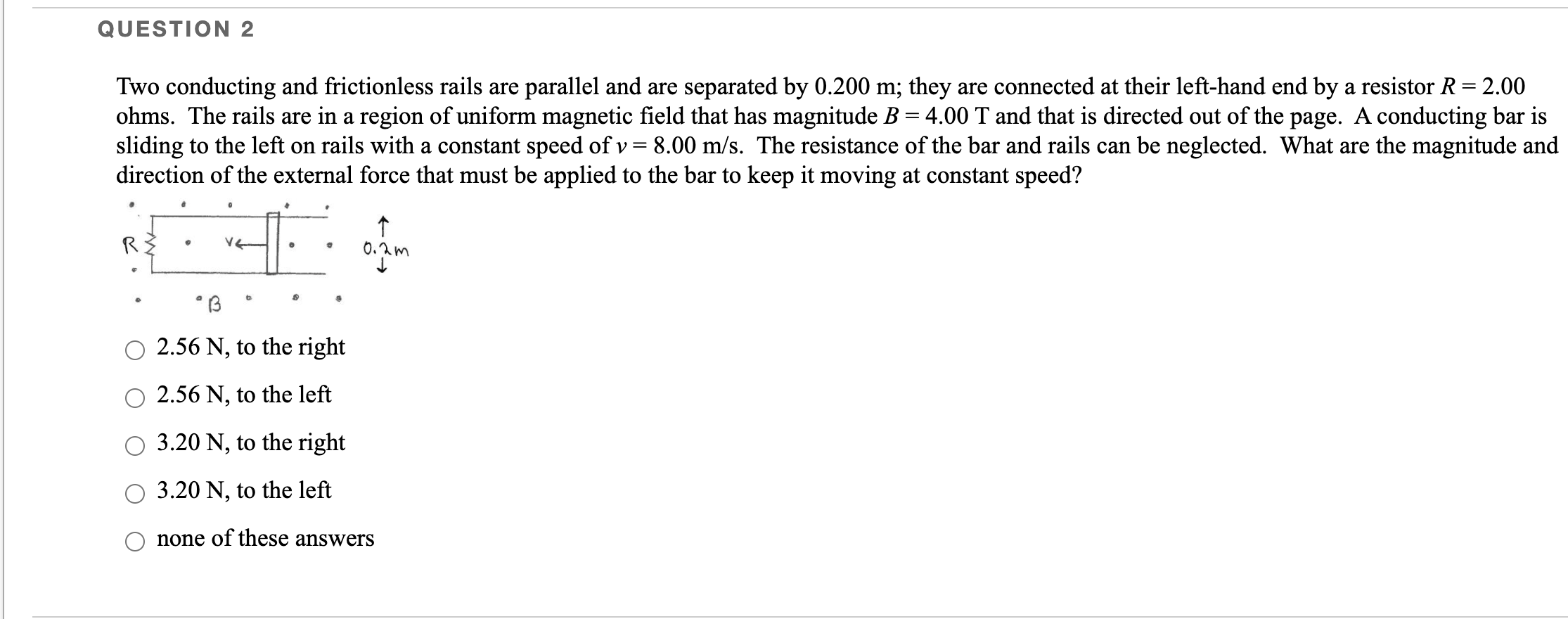 Solved QUESTION 2 Two conducting and frictionless rails are | Chegg.com