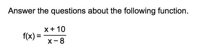 Solved Answer the questions about the following function. x+ | Chegg.com