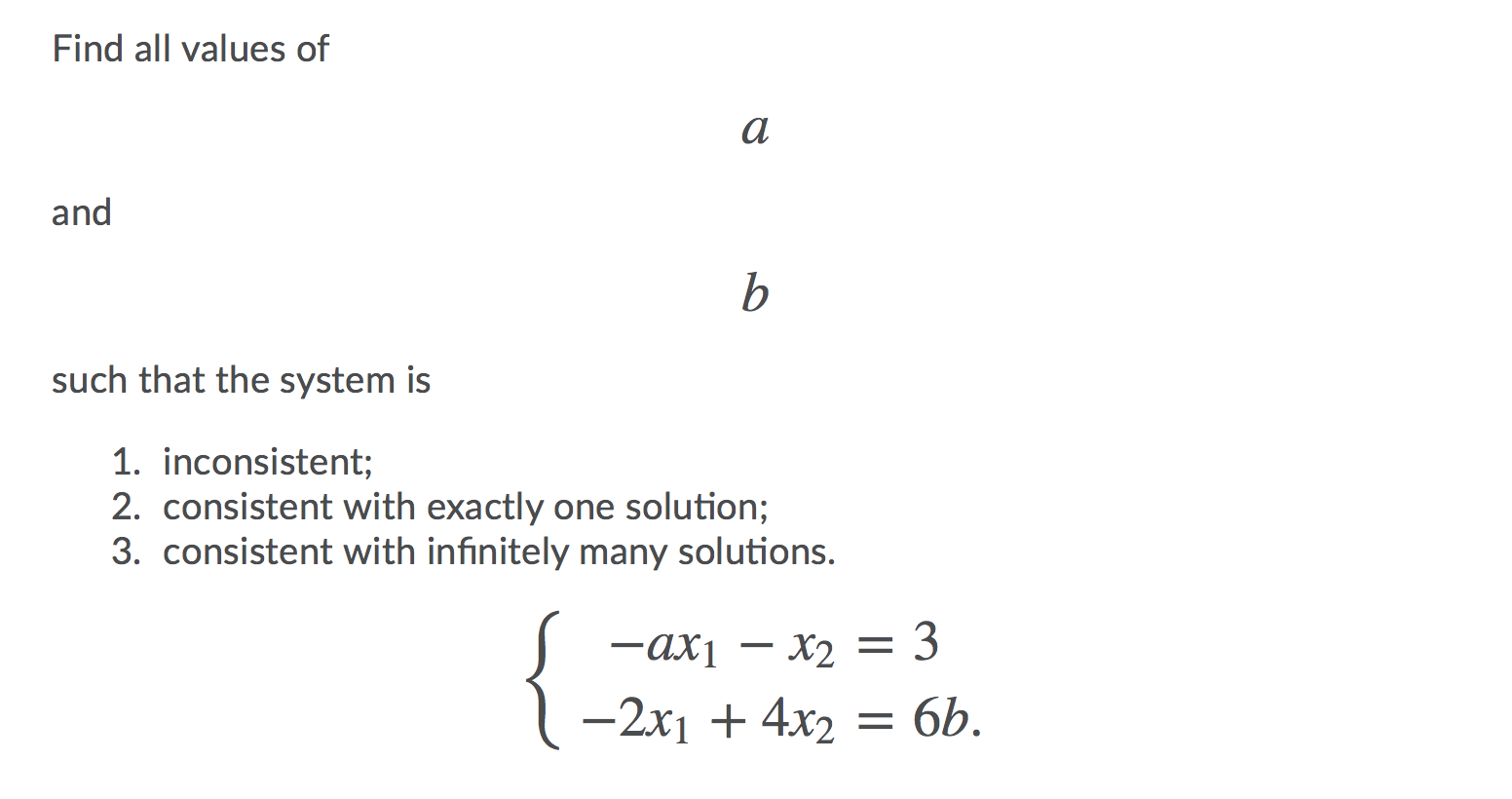 Solved Find all values of and such that the system is 1. | Chegg.com