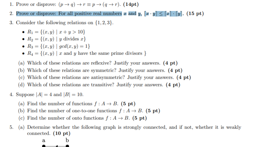 Solved 1.Prove or disprove: (p → q) → r ≡ p → (q → | Chegg.com