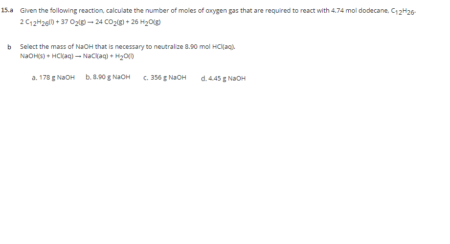 Solved 15.a Given the following reaction, calculate the | Chegg.com
