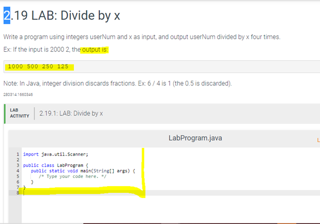 Solved 2.19 LAB Divide by X The output I need is in | Chegg.com