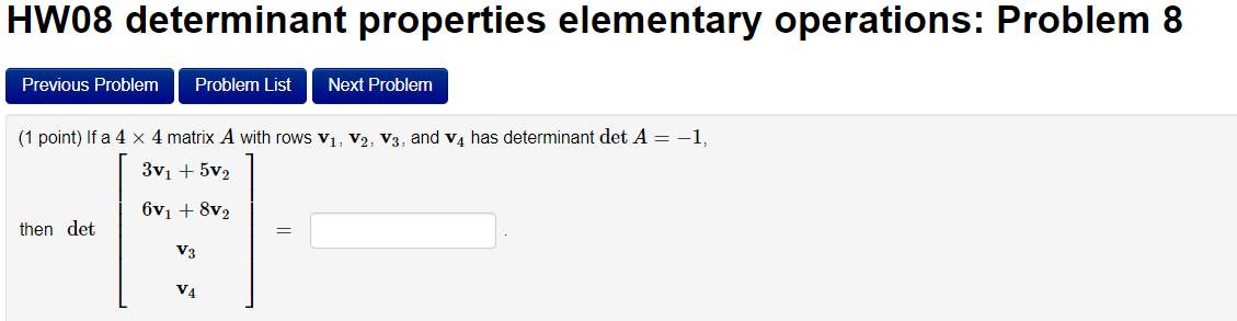 Solved HW08 determinant properties elementary operations: | Chegg.com