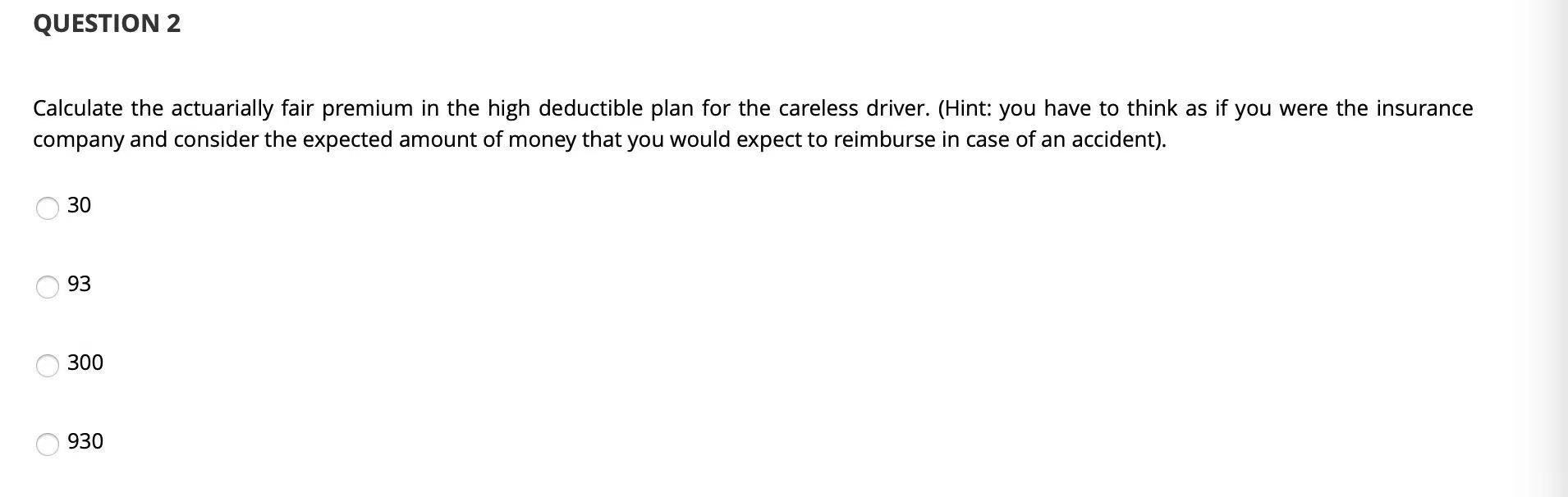 Solved QUESTION 2 Calculate the actuarially fair premium in | Chegg.com