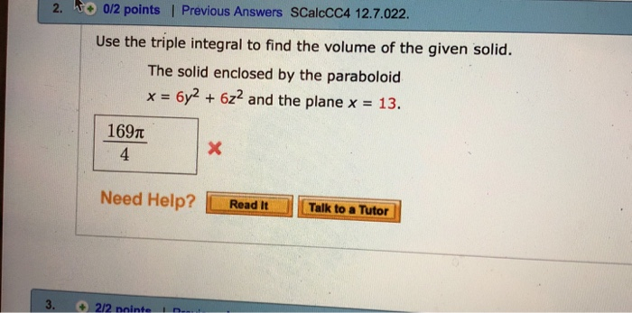 Solved 2. O 0/2 points | Previous Answers SCalcCC4 12.7.022. | Chegg.com Solved 2. O 0/2 points | Previous Answers SCalcCC4 12.7.022. | Chegg.com