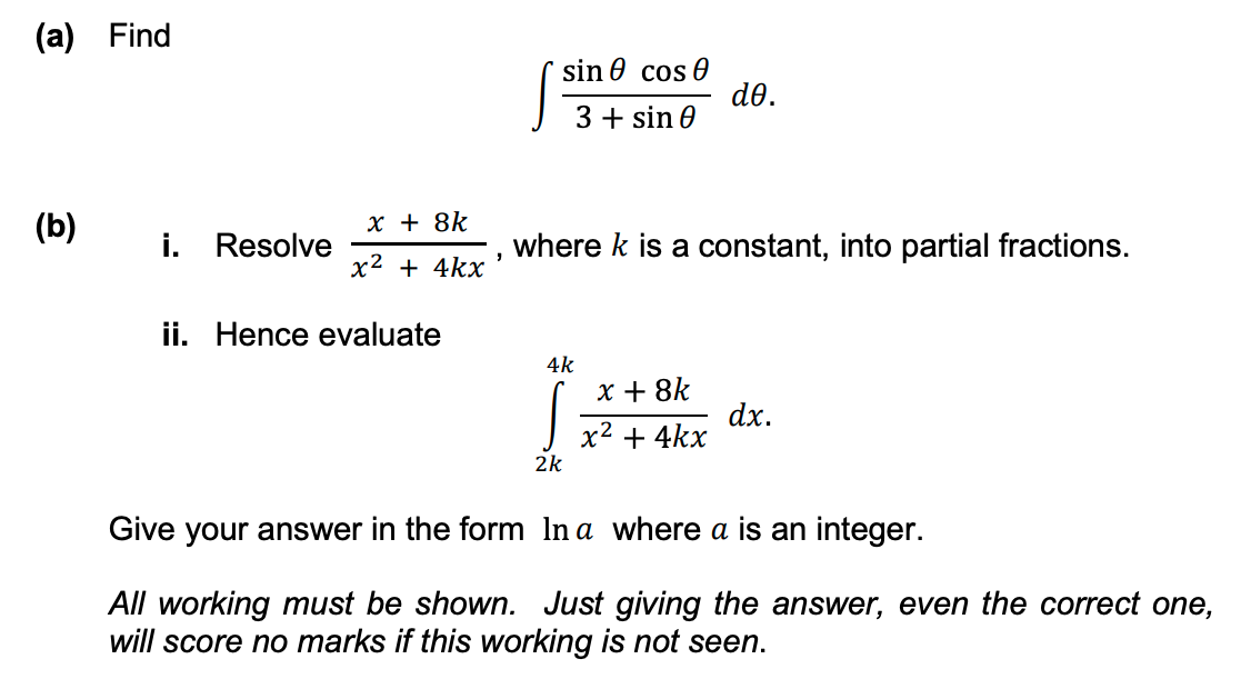 ∫3+sinθsinθcosθdθ i. Resolve x2+4kxx+8k, where k is a | Chegg.com