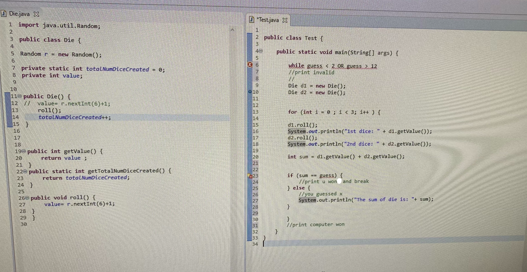 Solved Die.java X 1 import java.util.Random; 2 public class | Chegg.com