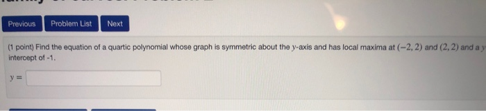 Solved PreviousProblem List Next (1 point) Find the equation | Chegg.com