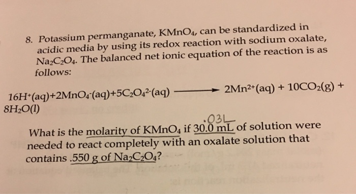 Solved 8. Potassium permanganate, KMnO4, can be standardized | Chegg.com