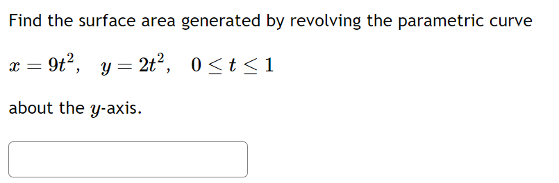 Solved Find the surface area generated by revolving the | Chegg.com
