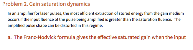 Solved Problem 2. Gain saturation dynamics In an amplifier | Chegg.com