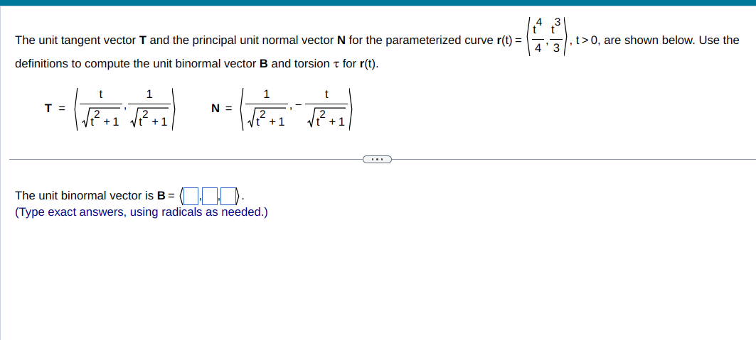 Solved The unit tangent vector T and the principal unit | Chegg.com