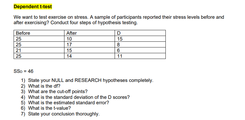 Solved Dependent t-test We want to test exercise on stress. | Chegg.com