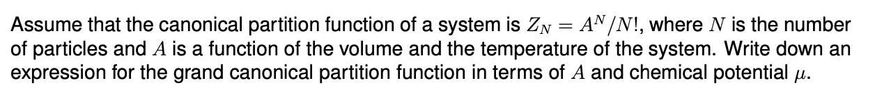 Solved Assume that the canonical partition function of a | Chegg.com