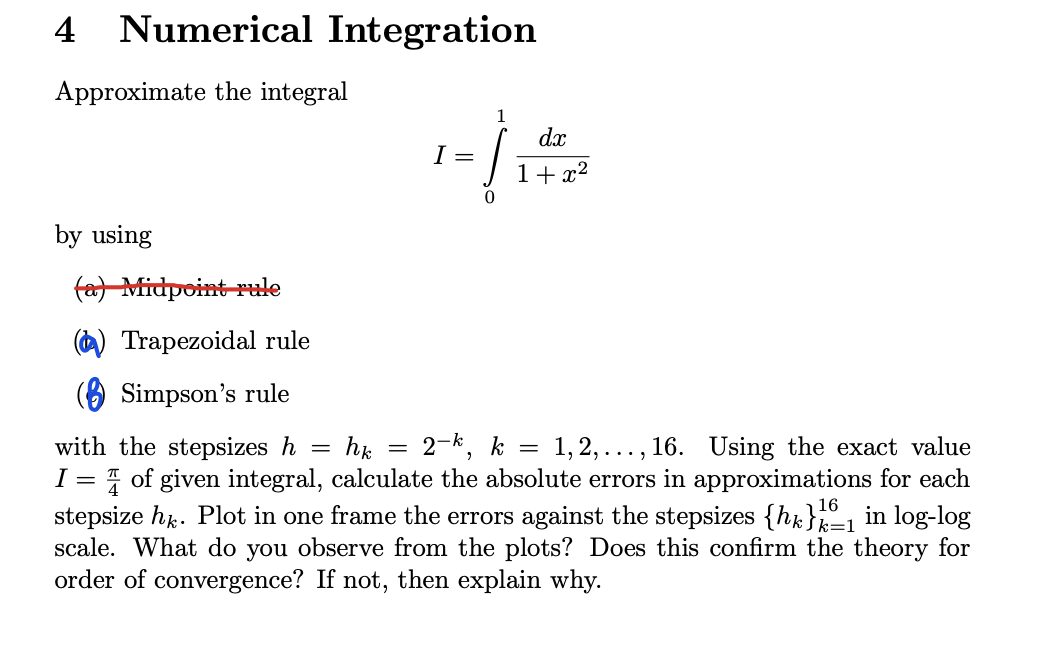 Solved 4 Numerical Integration Approximate the integral | Chegg.com