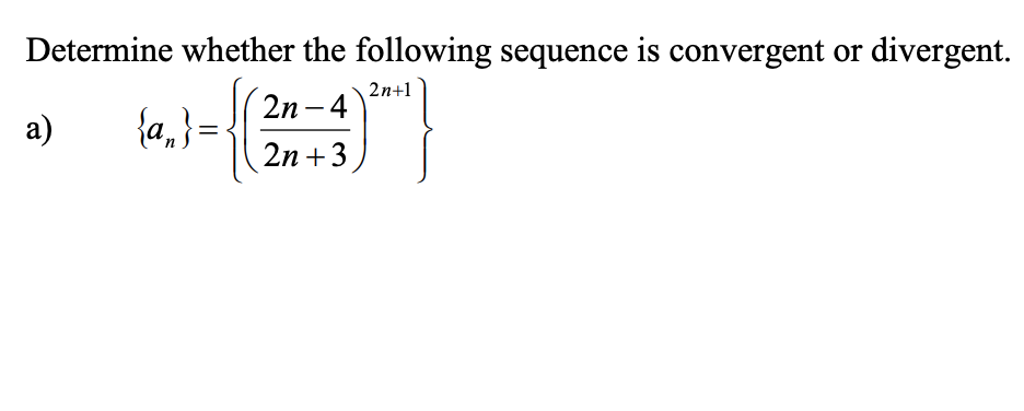 Solved 2n+1 Determine whether the following sequence is | Chegg.com