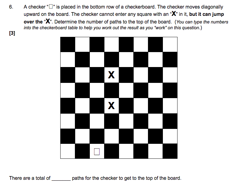 Solved 6. A checker “O” is placed in the bottom row of a | Chegg.com