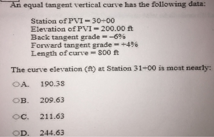 Solved An equal tangent vertical curve has the following | Chegg.com
