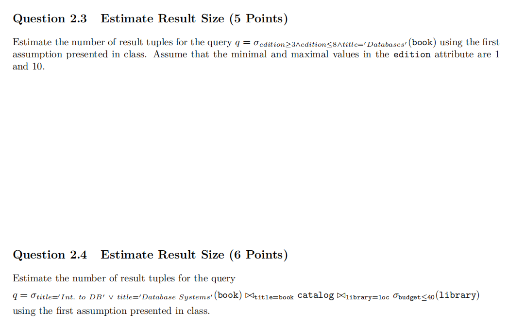 Solved Part 2 Result Size Estimations (Total: 20 Points) | Chegg.com