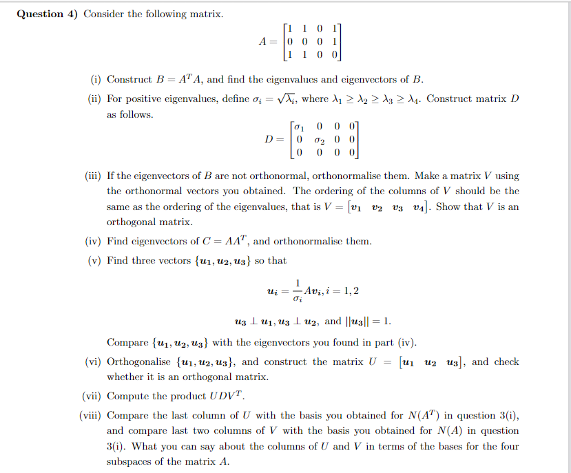 Solved Question 4) Consider the following matrix. | Chegg.com