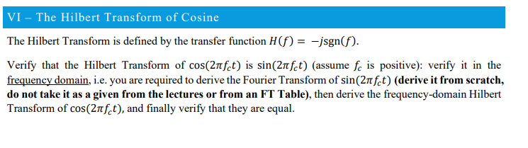 Solved VI – The Hilbert Transform of Cosine The Hilbert | Chegg.com