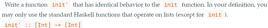 Write a function init' that has identical behavior to | Chegg.com