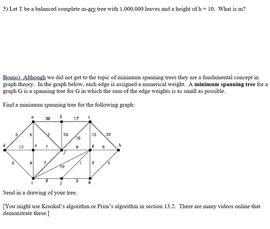 Solved 5) Let T be a balanced complete m-ary tree with | Chegg.com