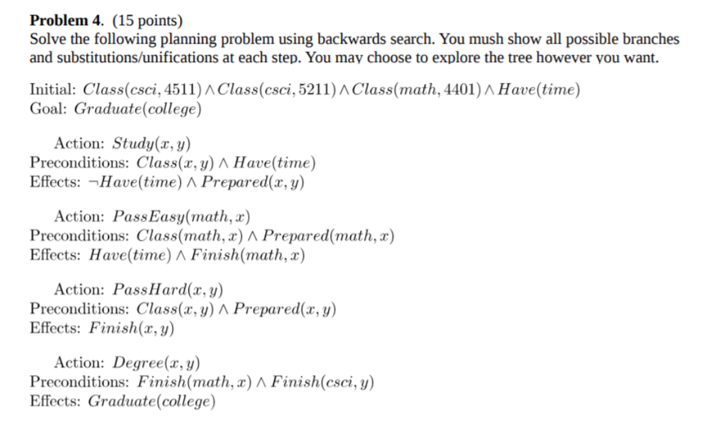 Problem 4. (15 points) Solve the following planning | Chegg.com Problem 4. (15 points) Solve the following planning | Chegg.com