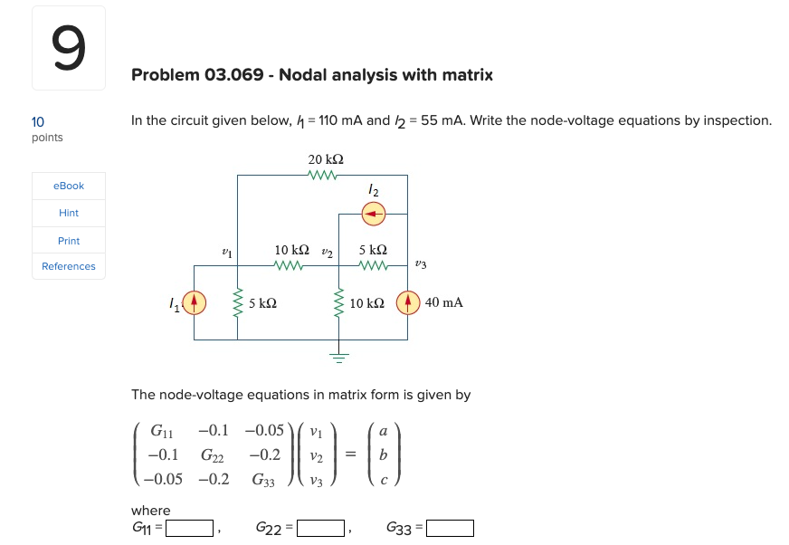 Solved 9 Problem 03.069 - Nodal analysis with matrix 10 | Chegg.com