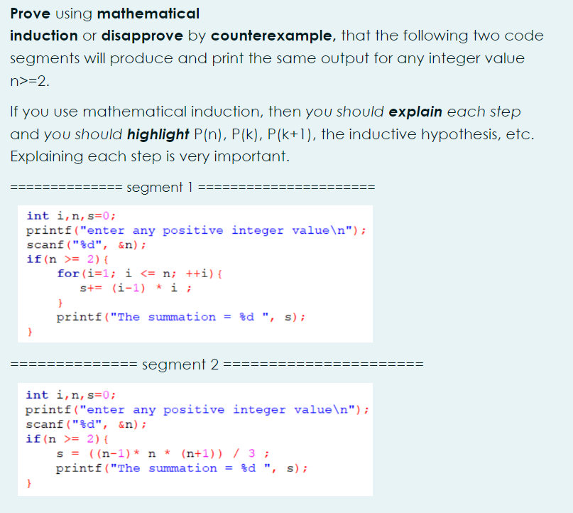 Solved Prove using mathematicalinduction or disapprove by | Chegg.com