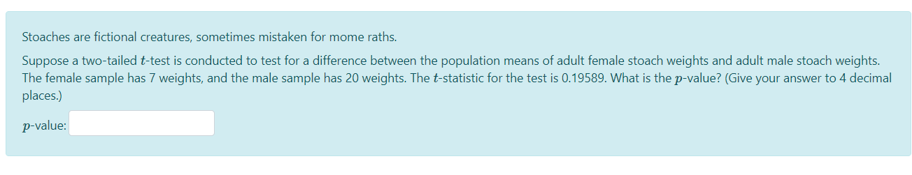 Solved Stoaches are fictional creatures, sometimes mistaken | Chegg.com