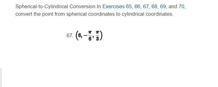 Solved Spherical-to-Cylindrical Conversion In Exercises 65, | Chegg.com